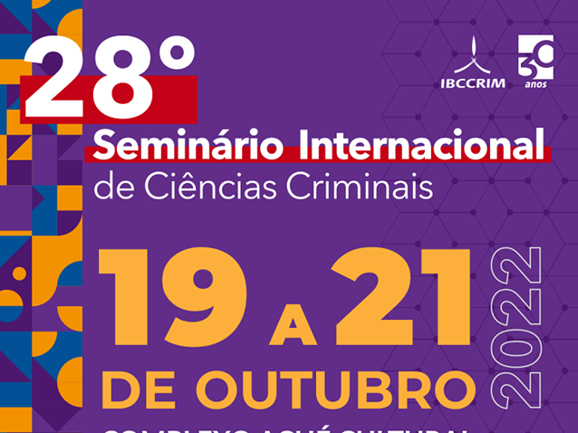 28º Seminário Internacional de Ciências Criminais - Migalhas